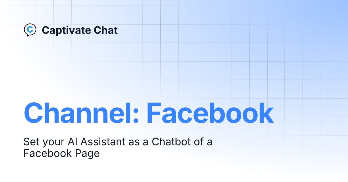 Channel: Facebook | Captivate Chat