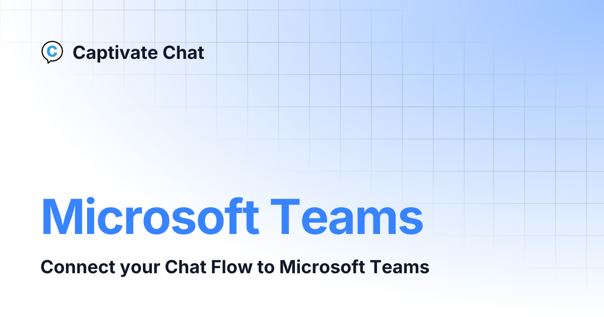 Microsoft Teams | Captivate Chat